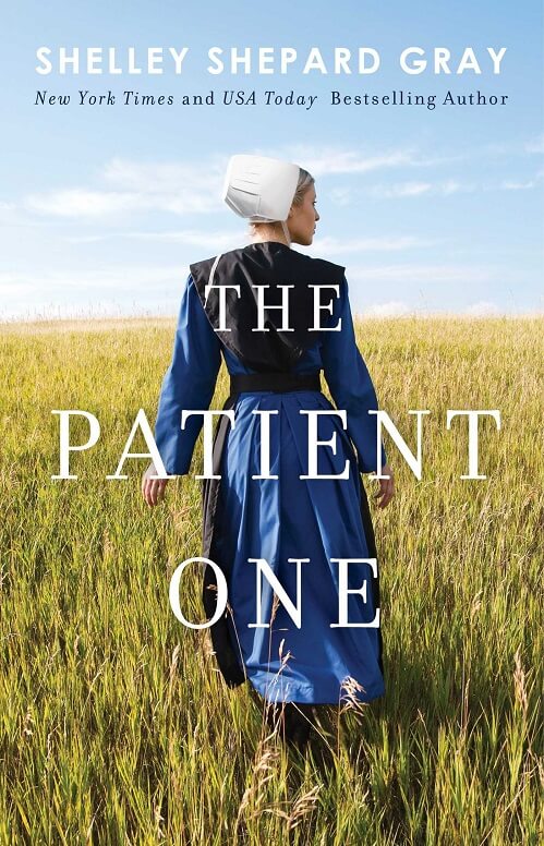 THE PATIENT ONE by Shelley Shepard Gray Release Day - A Midlife Wife