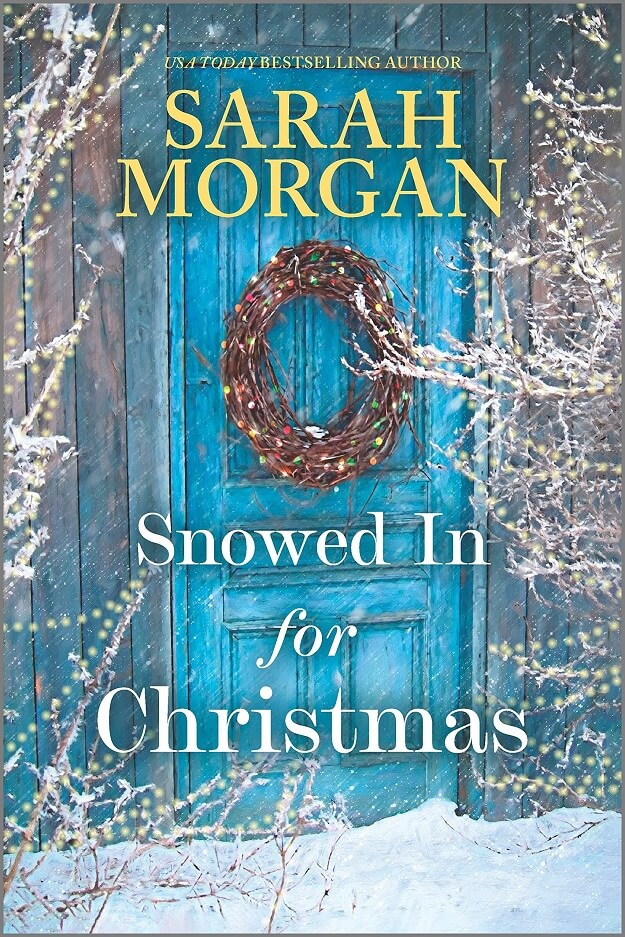 Snowed In for Christmas by Sarah Morgan: Review - A Midlife Wife Snowed In for Christmas by Sarah Morgan: Review - A Midlife Wife